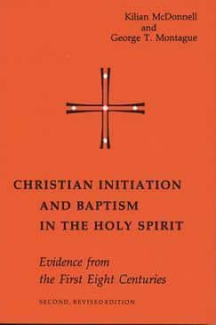 Christian Initiation & Baptism in the Spirit – paperback – Catherine of ...