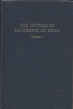 Letters of Catherine of Siena Vol. 1 – hardcover – Catherine of Siena ...